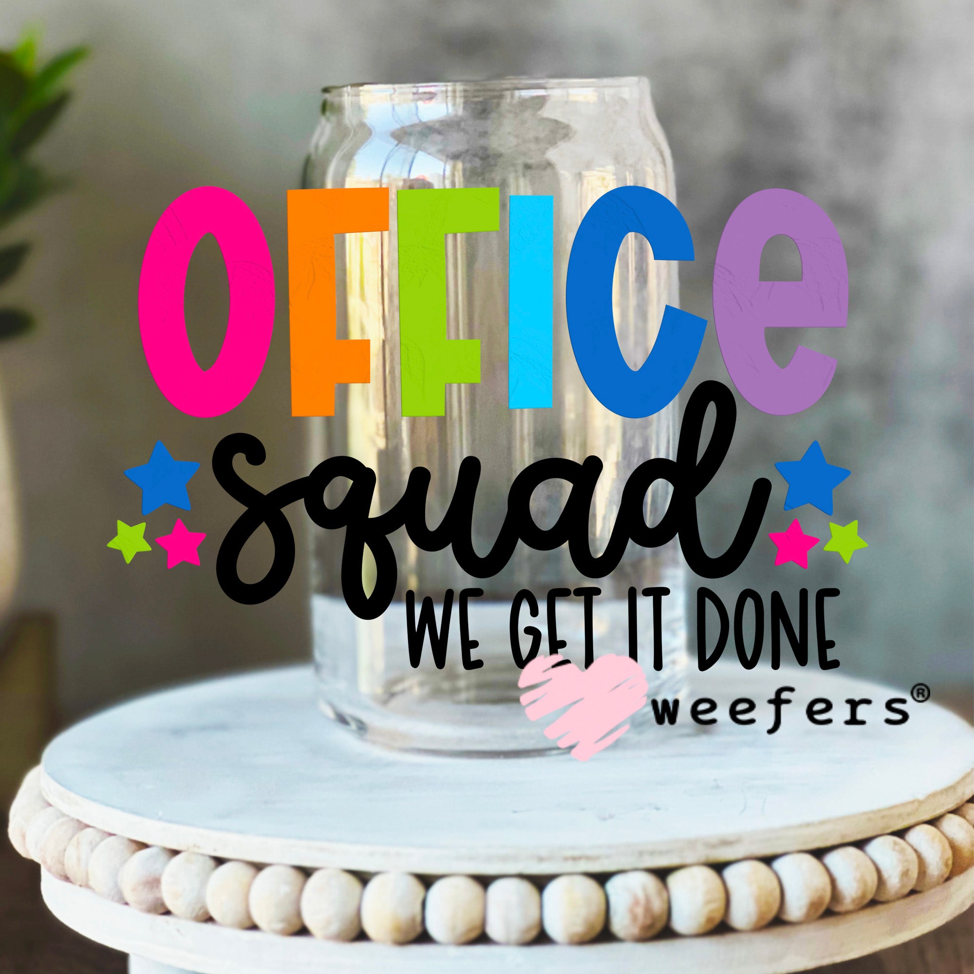 Office Squad We Get It Done UV DTF Decal – Weefers