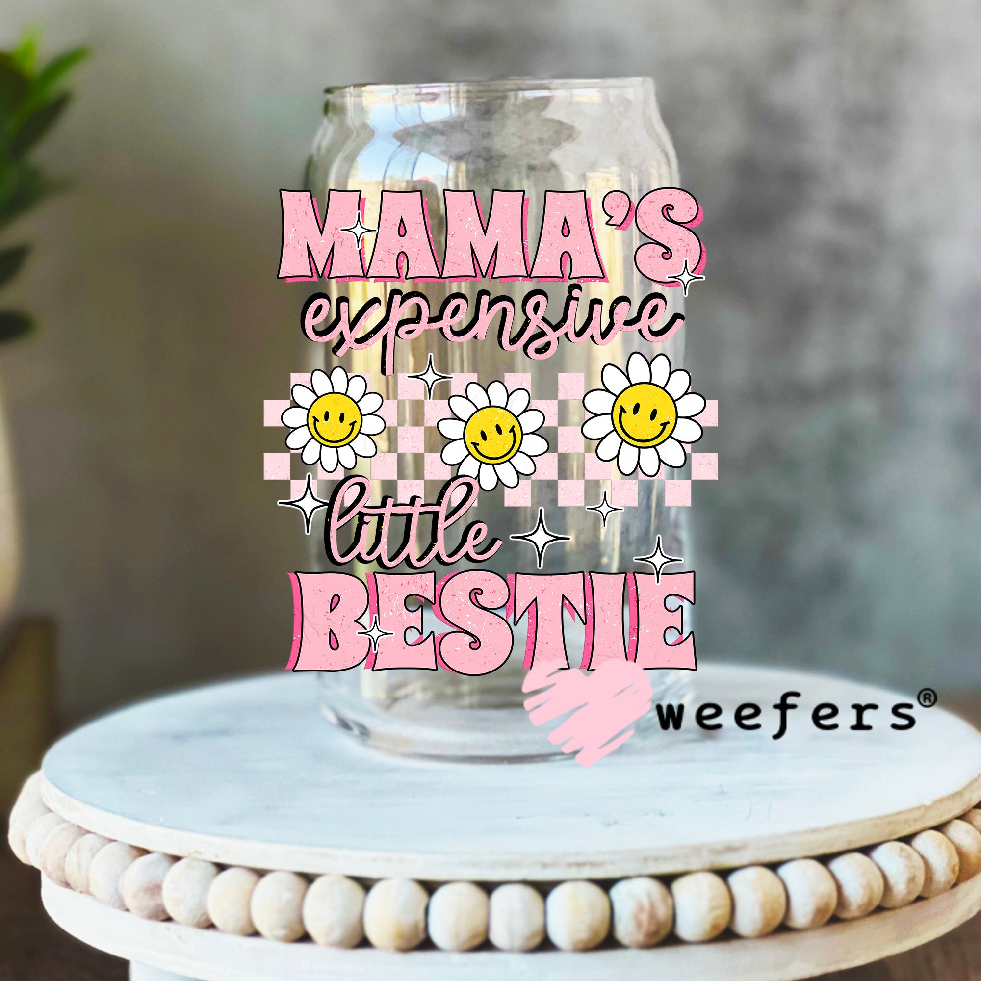 Mama's Expensive Little Bestie Pink Flowers UV DTF Decal – Weefers