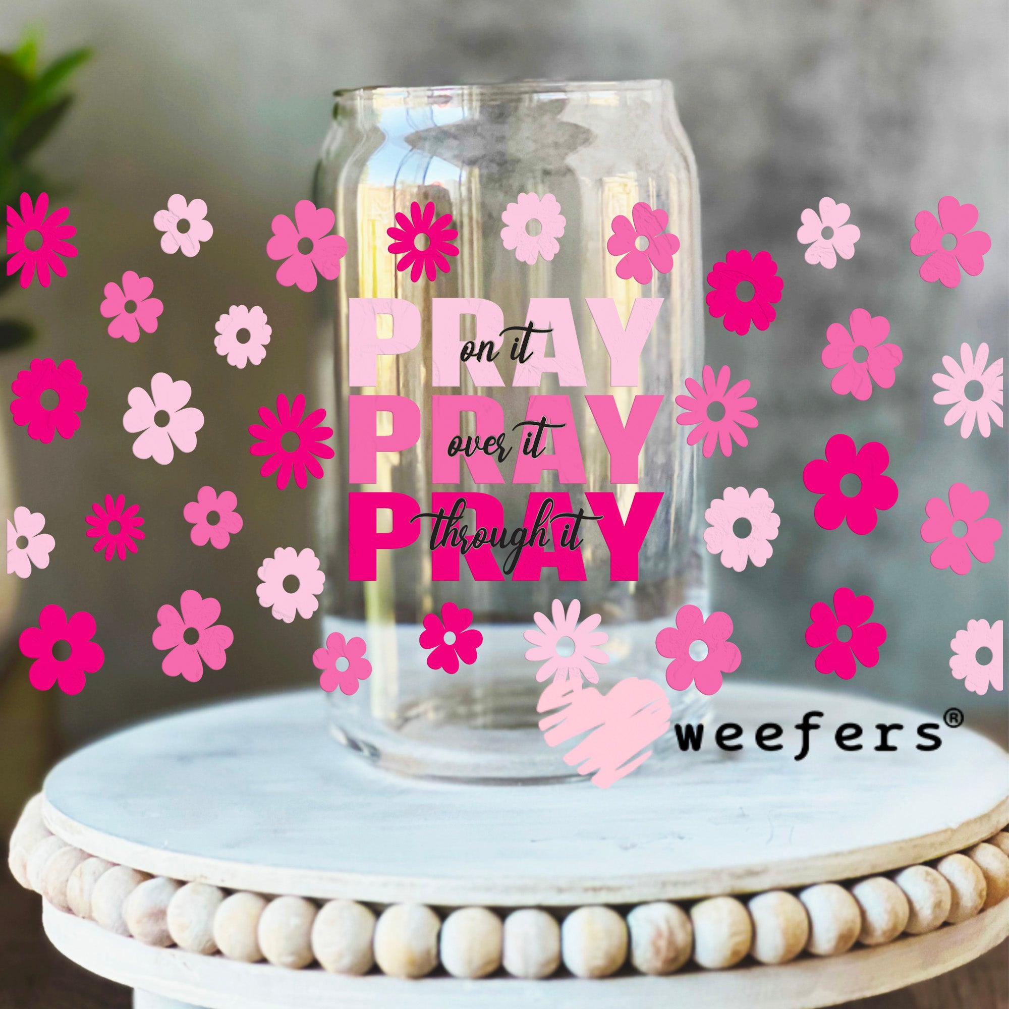 Pray Pray Pray Pink UV DTF Cup Wrap – Weefers