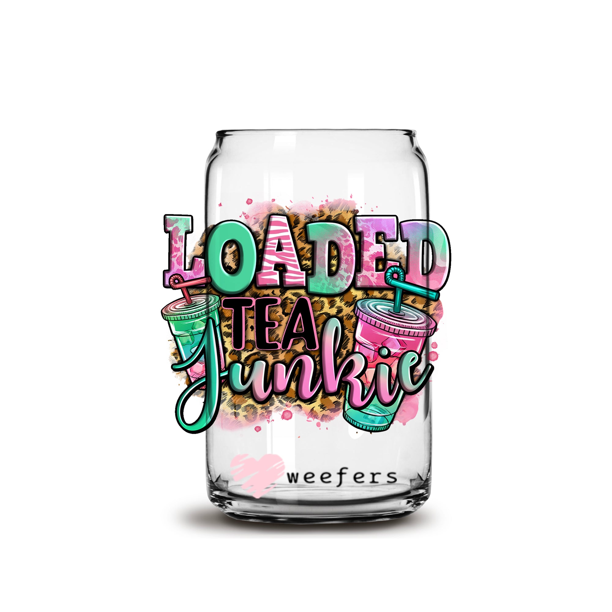 Loaded Tea Junkie Western 16oz Libbey Glass Can UVDTF or Sublimation ...